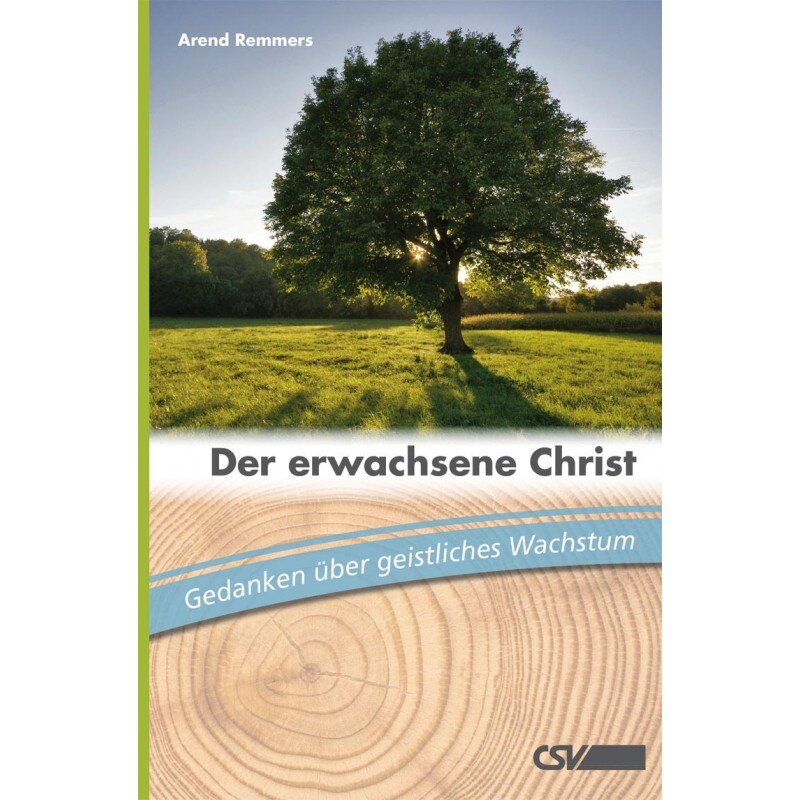 Der erwachsene Christ - Wachstum - IHREMEDIEN, 12,90