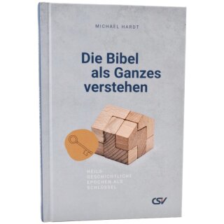 Die Bibel als Ganzes verstehen - (Buch - Gebunden), 12,90