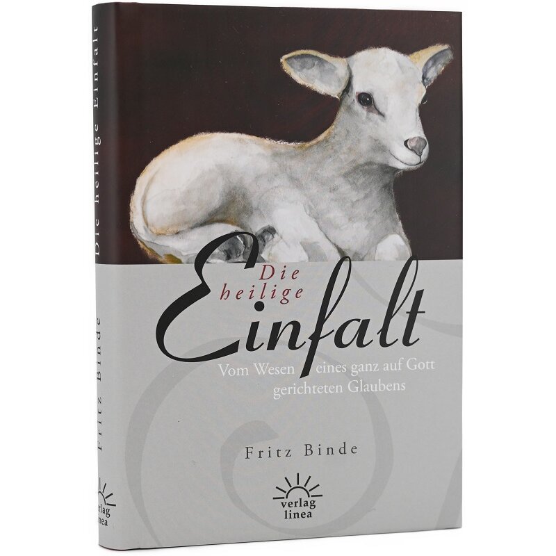 Die heilige Einfalt - Ein geistlicher Klassiker (Buch), 11,80